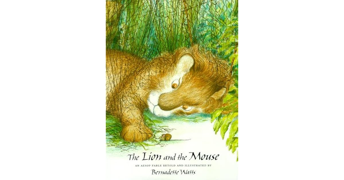 The Lion and the Mouse: An Aesop Fable Retold by Bernadette Watts ...