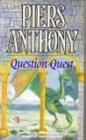 Question Quest (Xanth #14) by Piers Anthony — Reviews, Discussion, Bookclubs, Lists