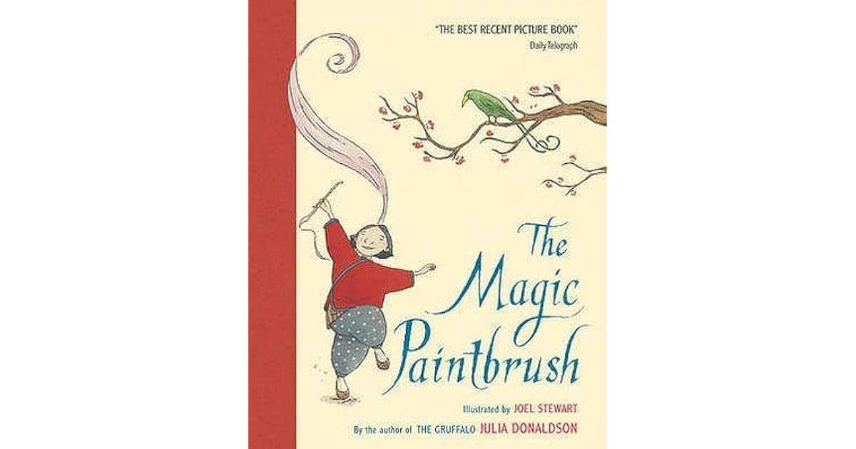The Magic Paintbrush by Julia Donaldson — Reviews, Discussion ...