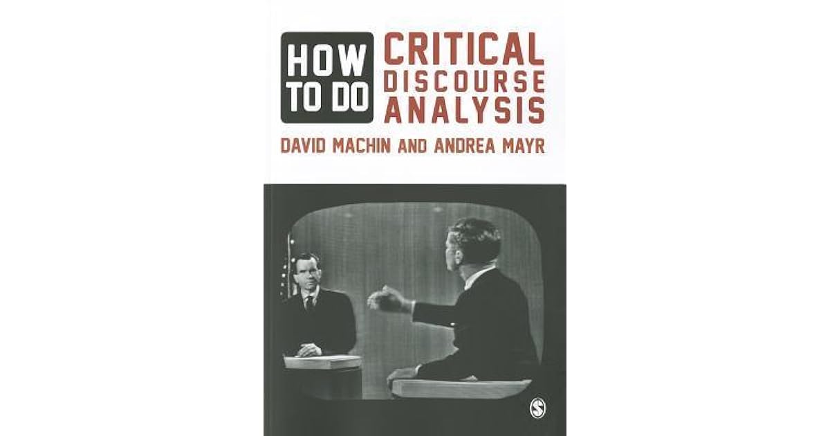 How To Do Critical Discourse Analysis A Multimodal Introduction By 
