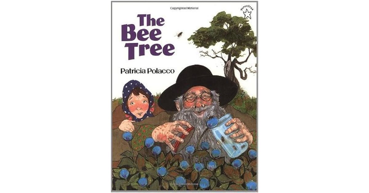 The Bee Tree by Patricia Polacco — Reviews, Discussion, Bookclubs, Lists