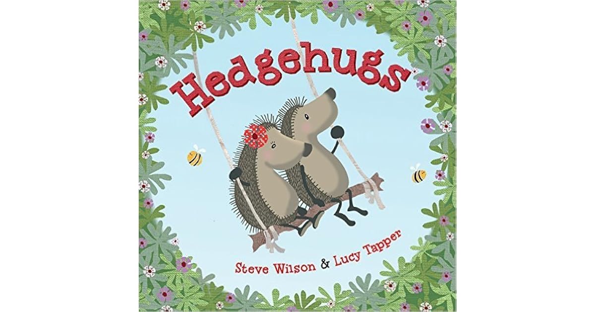 Hedgehugs by Steve Wilson — Reviews, Discussion, Bookclubs, Lists