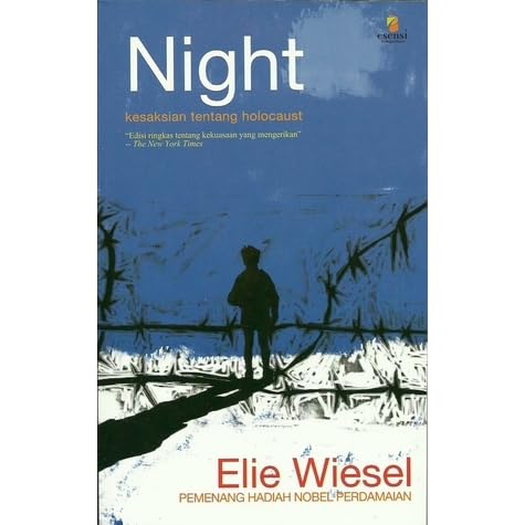 Night: Kesaksian tentang Holocaust by Elie Wiesel — Reviews, Discussion ...