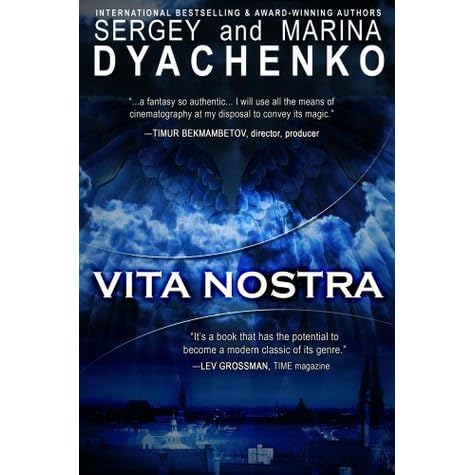 Vita Nostra by Marina Dyachenko — Reviews, Discussion, Bookclubs, Lists