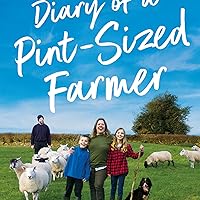 A Farmer's Diary: A Year at High House Farm by Sally Urwin | Goodreads