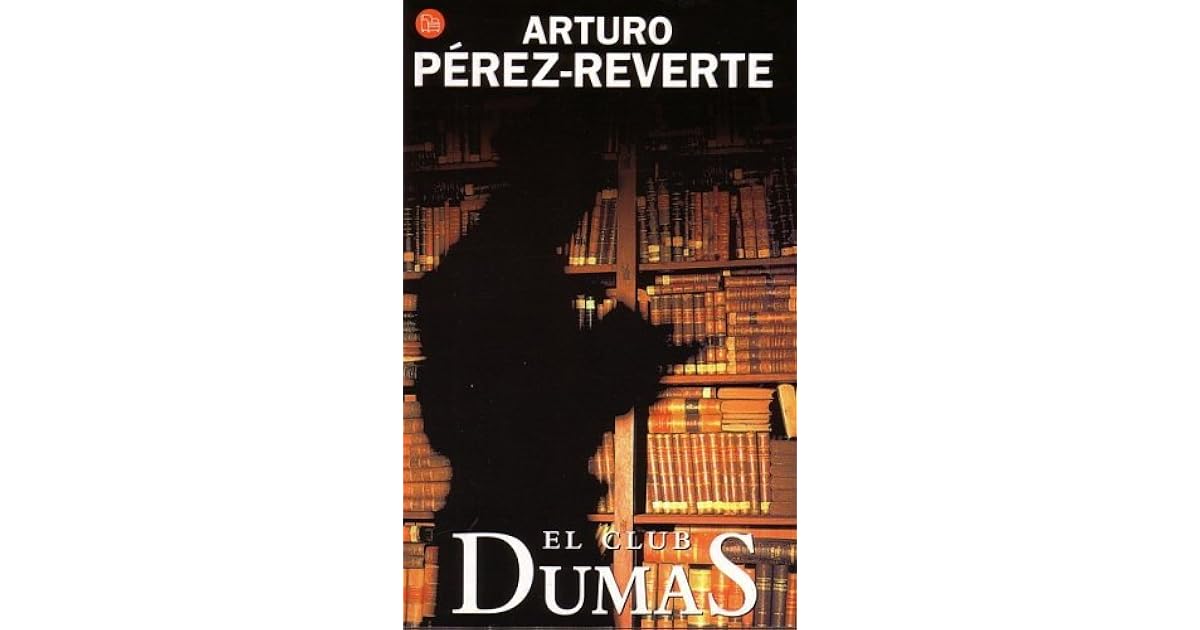 El club Dumas by Arturo Pérez-Reverte