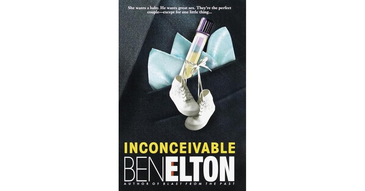 Inconceivable by Ben Elton