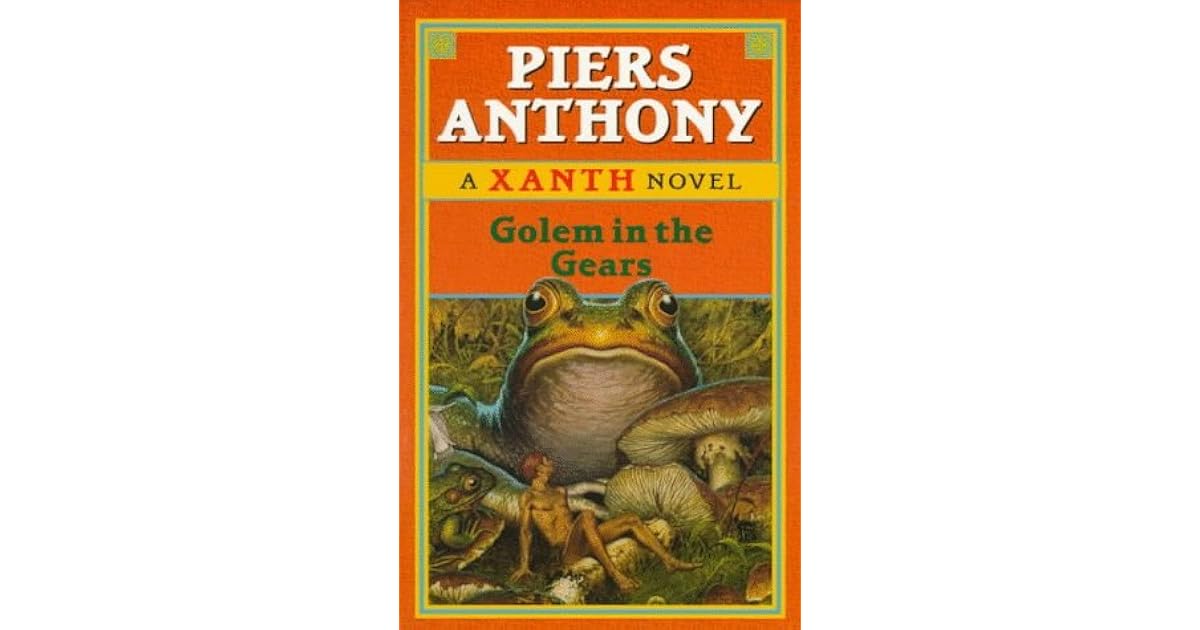 Golem in the Gears (Xanth, #9) by Piers Anthony