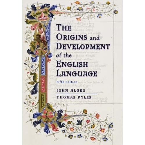 The Origins and Development of the English Language by John Algeo ...
