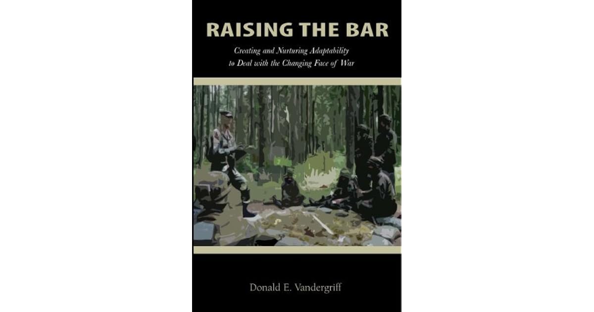 Raising The Bar: Creating And Nurturing Adaptability To Deal With The ...