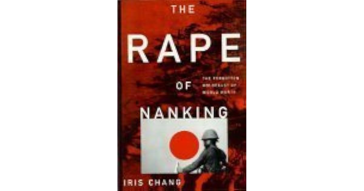 The Rape of Nanking by Iris Chang