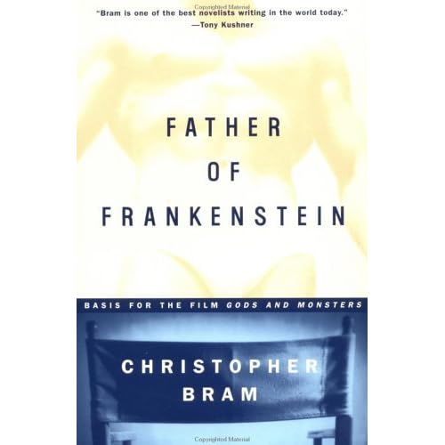 Father of Frankenstein by Christopher Bram — Reviews, Discussion ...