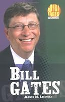 Bill Gates (Biography by Jeanne M. Lesinski