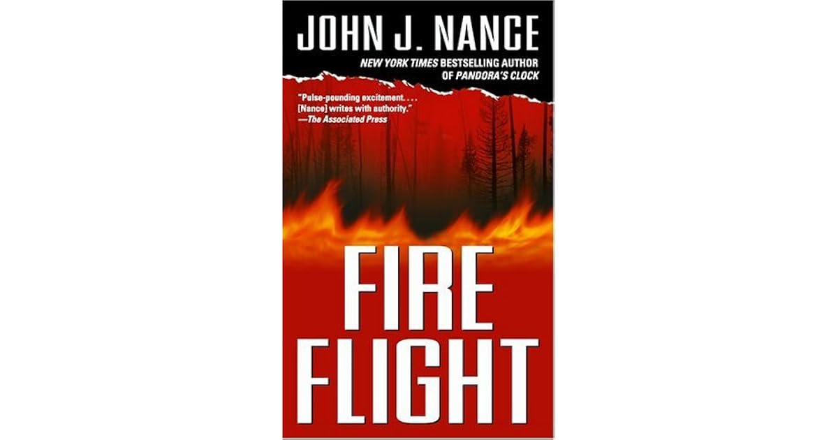 Fire Flight by John J. Nance