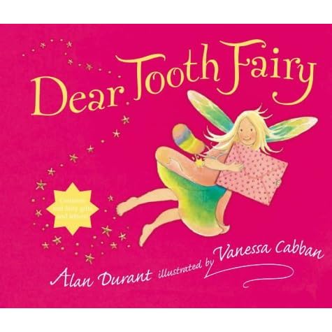 Dear Tooth Fairy by Alan Durant — Reviews, Discussion, Bookclubs, Lists