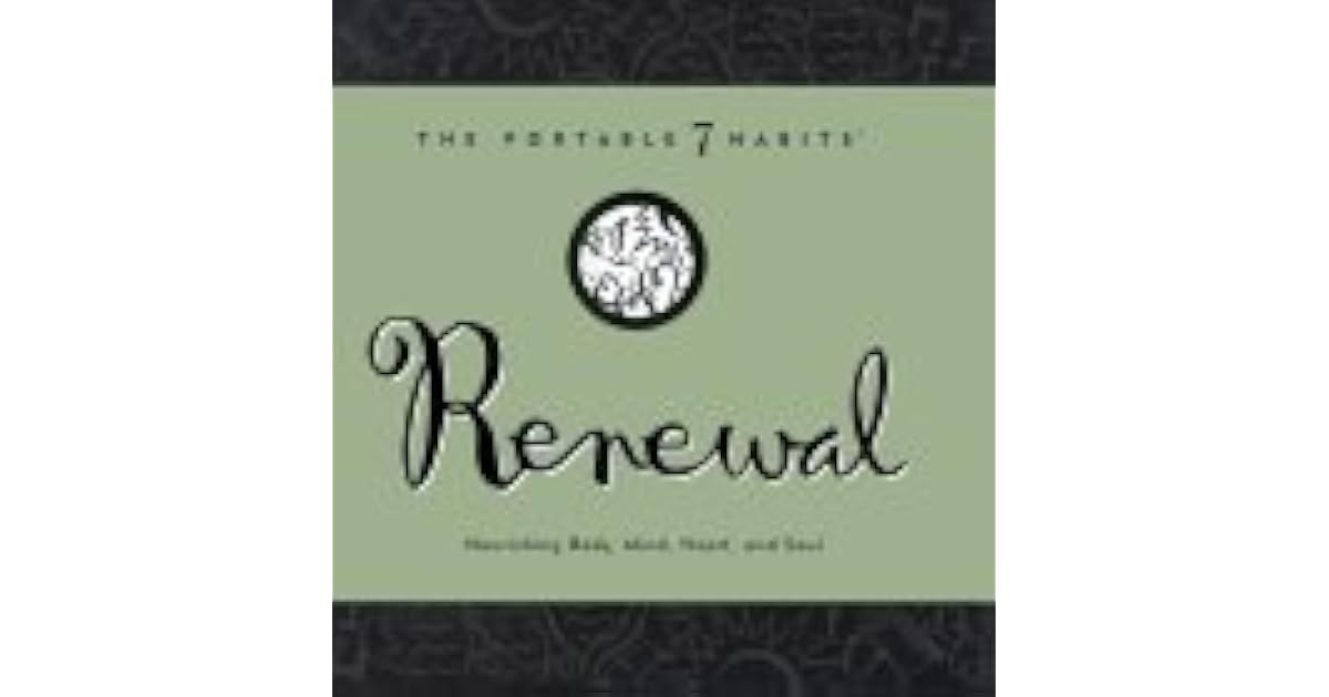 Renewal: Nourishing Mind, Body, Heart, and Soul by Franklin Covey Company