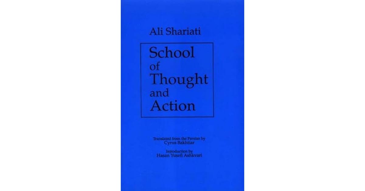 School of Thought and Action by Ali Shariati