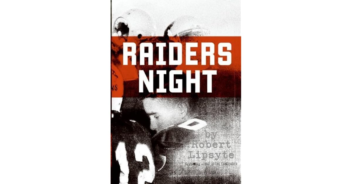 Raiders Night by Robert Lipsyte