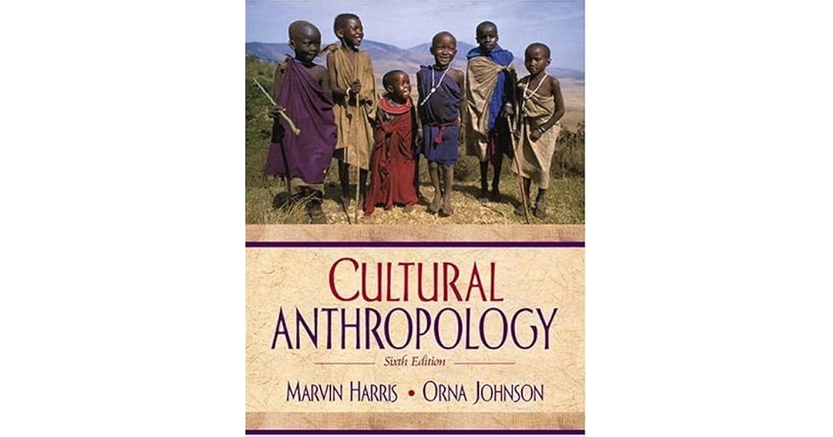 Cultural Anthropology by Marvin Harris