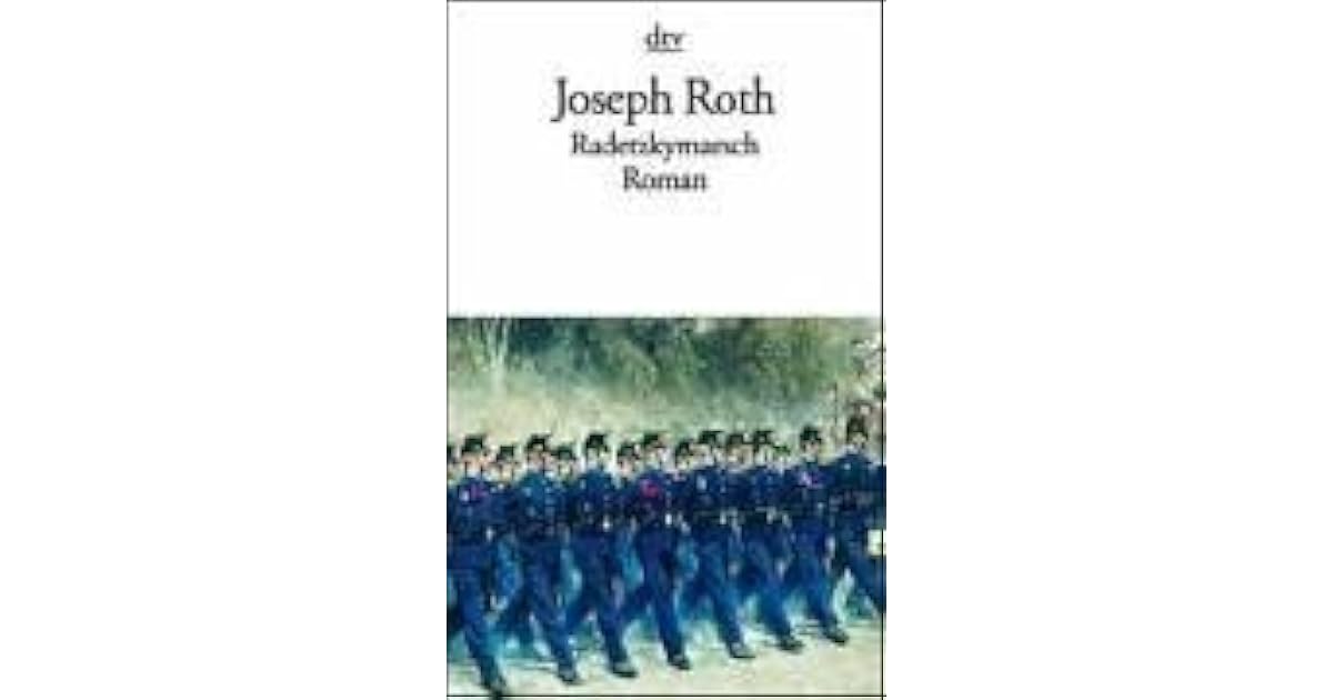 Radetzkymarsch by Joseph Roth