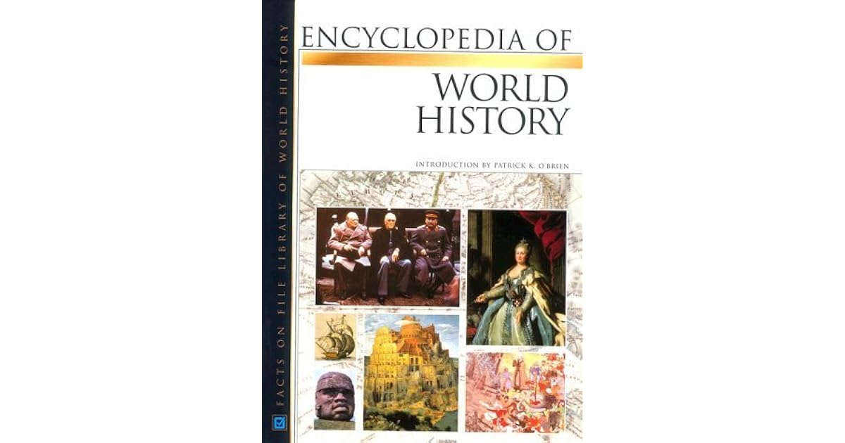 Encyclopedia of World History by Patrick K. O'Brien