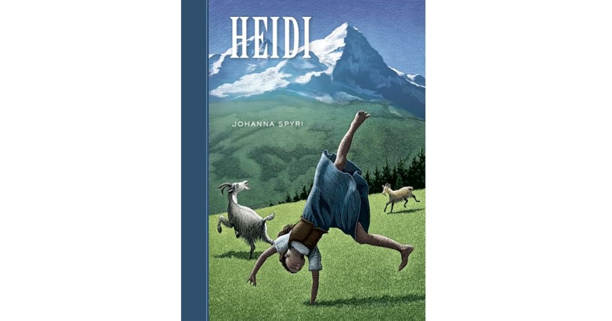 Heidi by Johanna Spyri