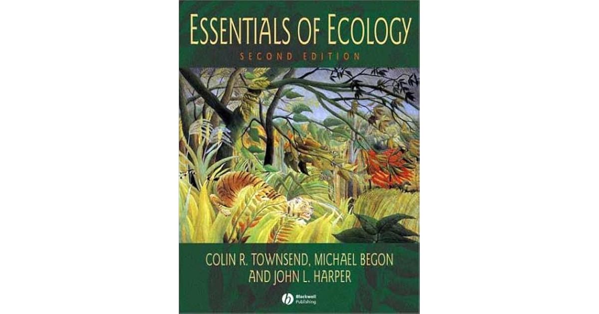 Essentials of Ecology by Colin R. Townsend