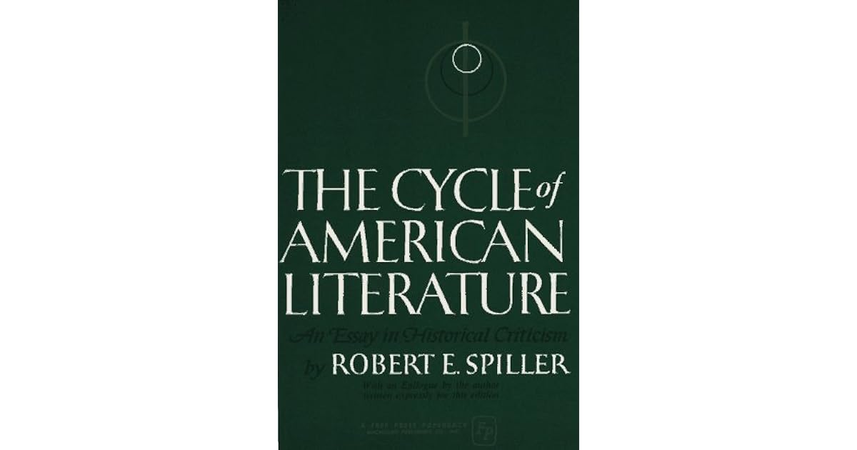 The Cycle of American Literature by Robert E. Spiller