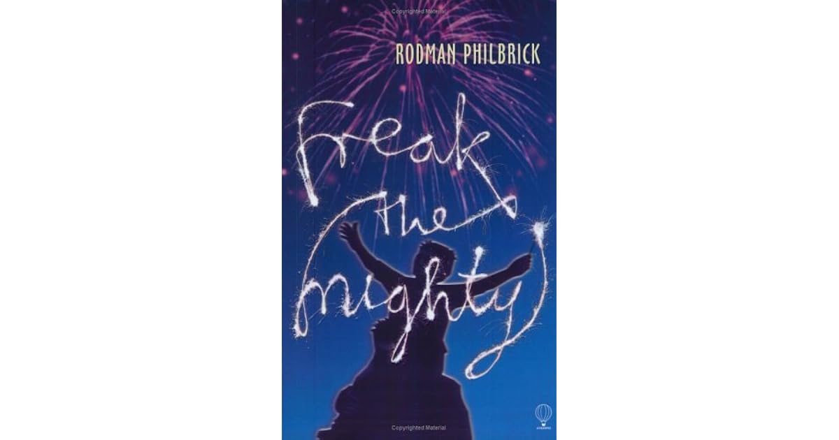 Freak the Mighty by Rodman Philbrick