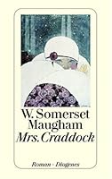 Mrs Craddock by W. Somerset Maugham