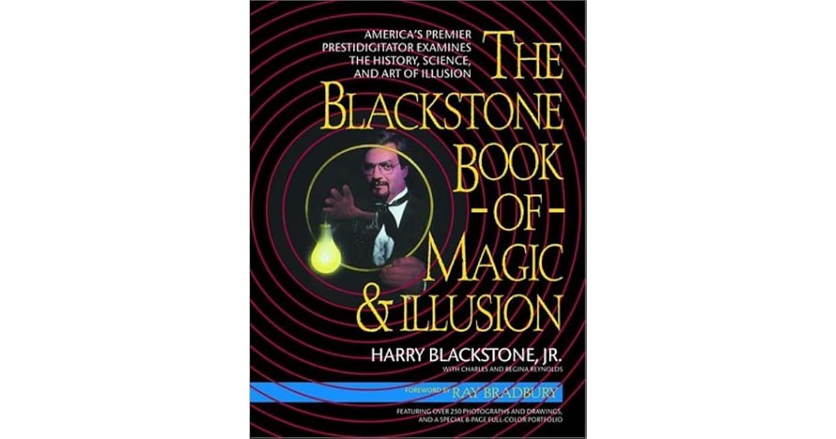 The Blackstone Book of Magic & Illusion by Harry Blackstone Jr.