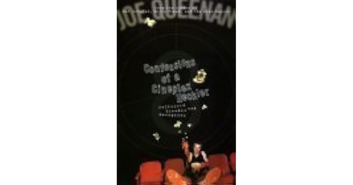 Confessions of a Cineplex Heckler: Celluloid Tirades and Escapades by ...