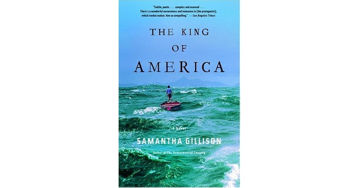 The King of America by Samantha Gillison