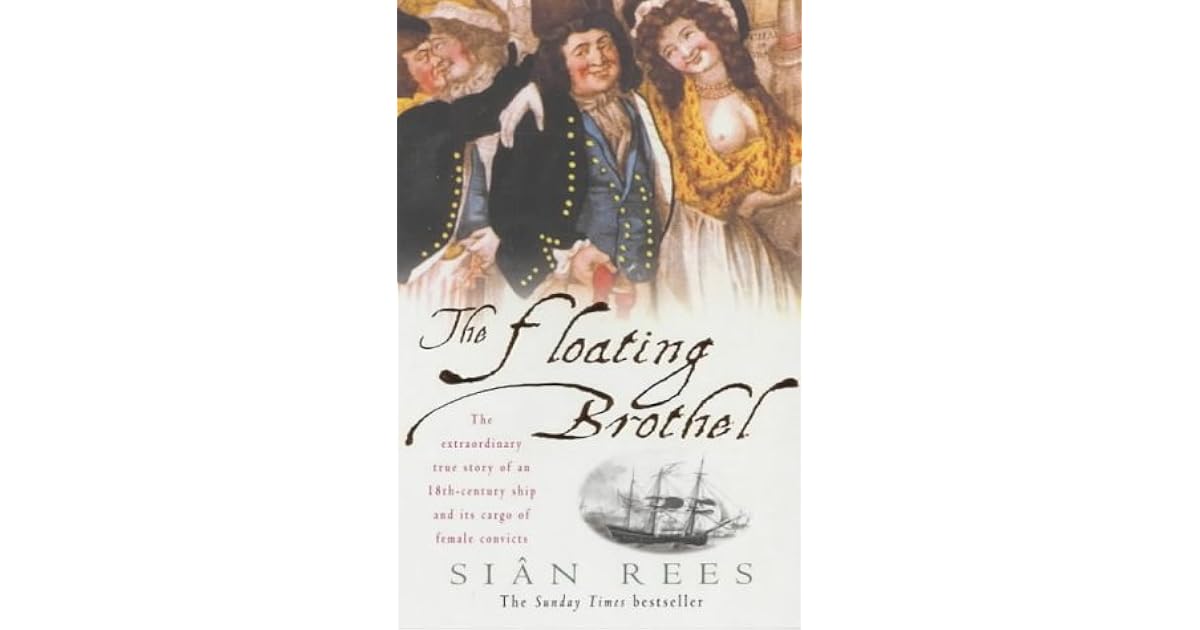 The Floating Brothel by Siân Rees