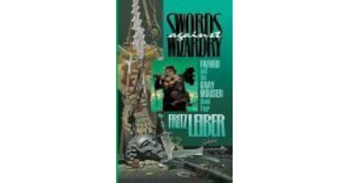 Swords Against Wizardry by Fritz Leiber