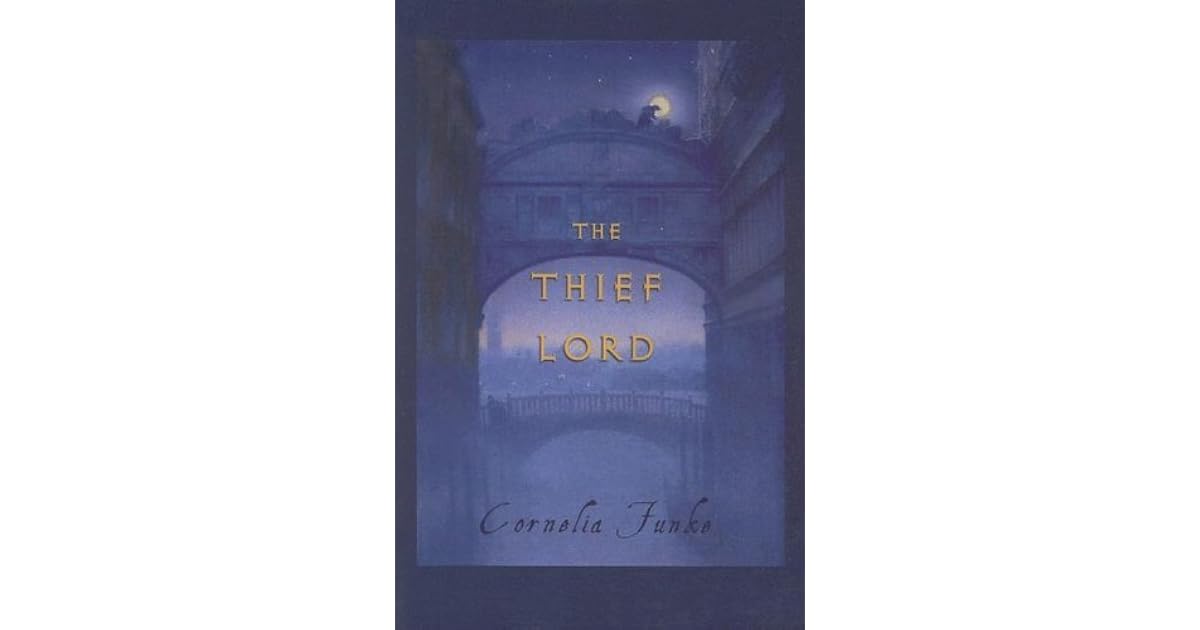 The Thief Lord by Cornelia Funke