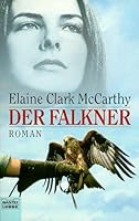 The Falconer by Elaine Clark McCarthy