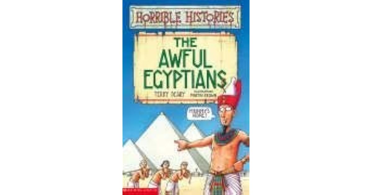 Awful Egyptians by Terry Deary