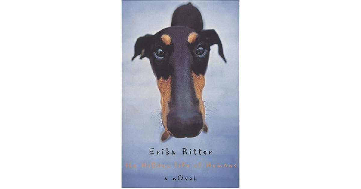The Hidden Life of Humans by Erika Ritter