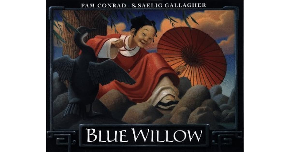 Blue Willow by Pam Conrad