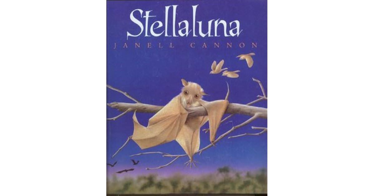 Stellaluna by Janell Cannon