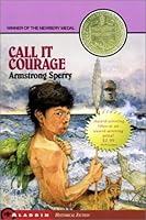 Call It Courage by Armstrong Sperry
