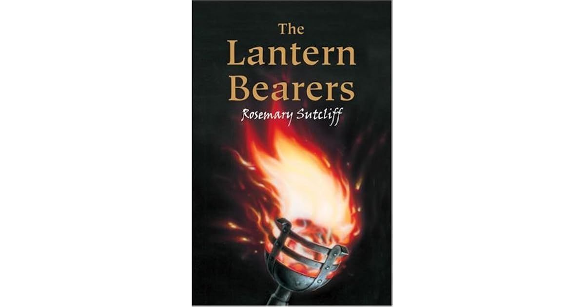 The Lantern Bearers by Rosemary Sutcliff