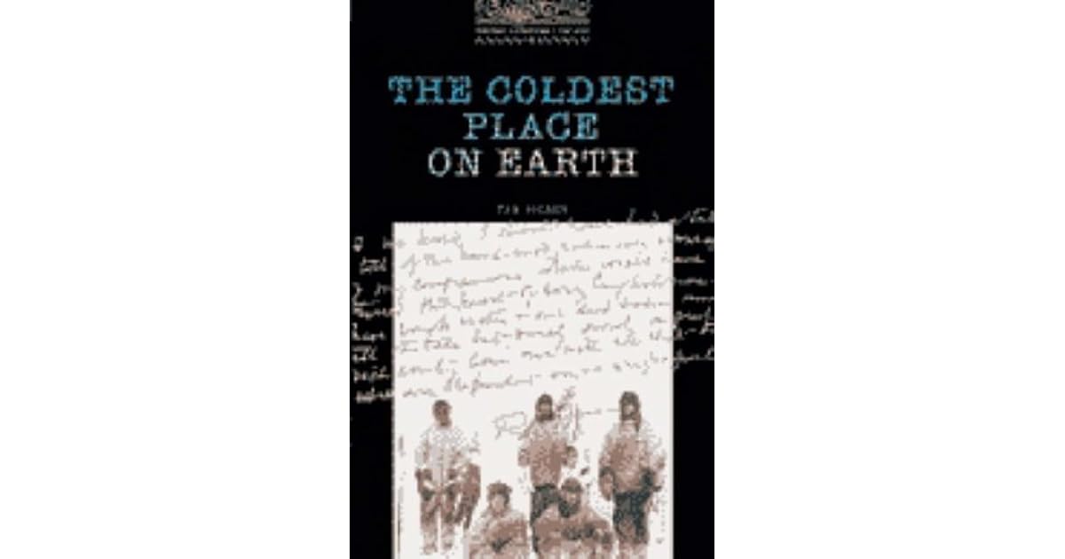 The Coldest Place on Earth: 400 Headwords by Tim Vicary