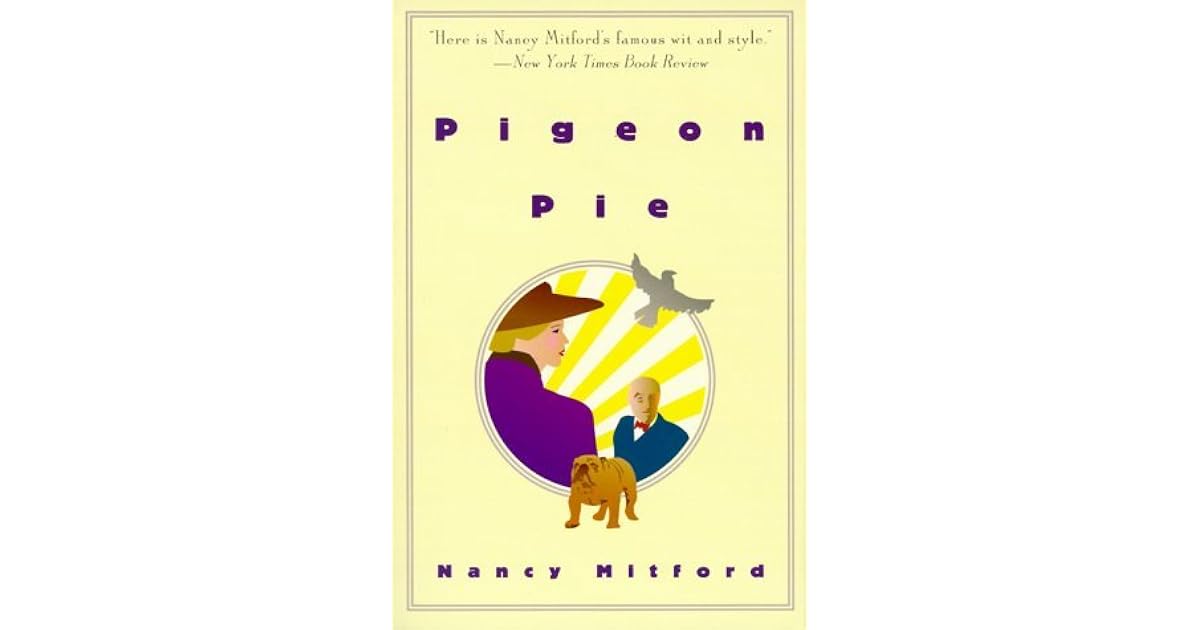 Pigeon Pie by Nancy Mitford
