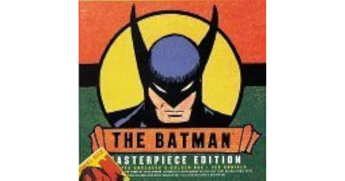 The Batman Masterpiece Edition: The Caped Crusader's Golden Age by Les ...