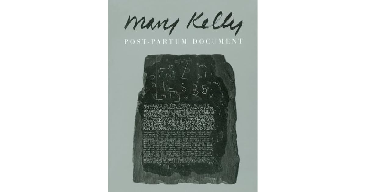 Post Partum Document By Mary Kelly Post Partum Document By Mary Kelly