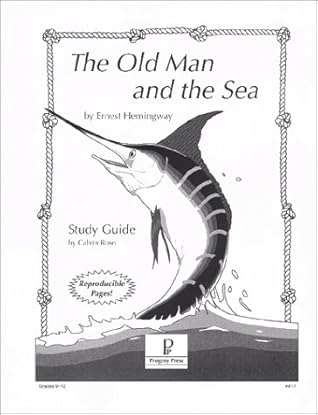 The Old Man & the Sea Study Guide by Calvin Roso
