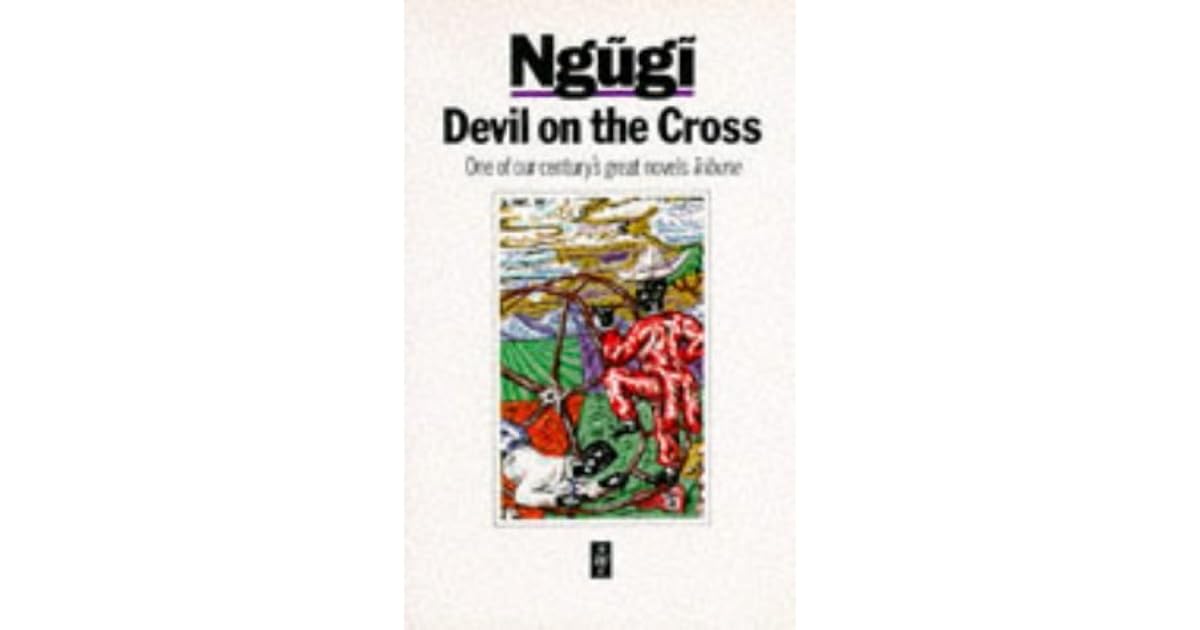 Devil on the Cross by Ngũgĩ wa Thiong'o