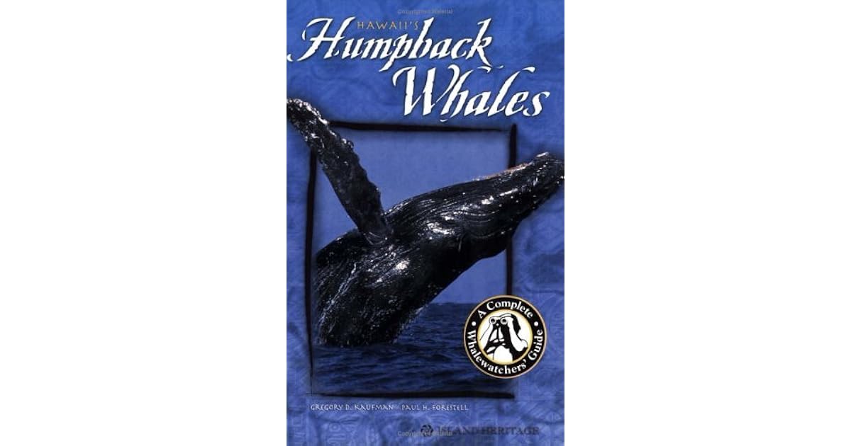 Hawaii's Humpback Whales by Gregory D. Kaufman